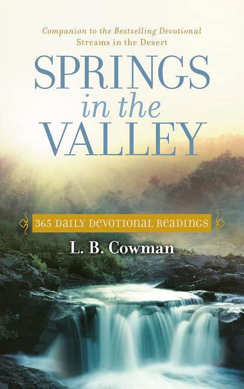 Springs in the Valley: 365 Daily Devotional Readings, (Paperback ...