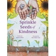 Sprinkle Seeds of Kindness, (Hardcover) - Walmart.com