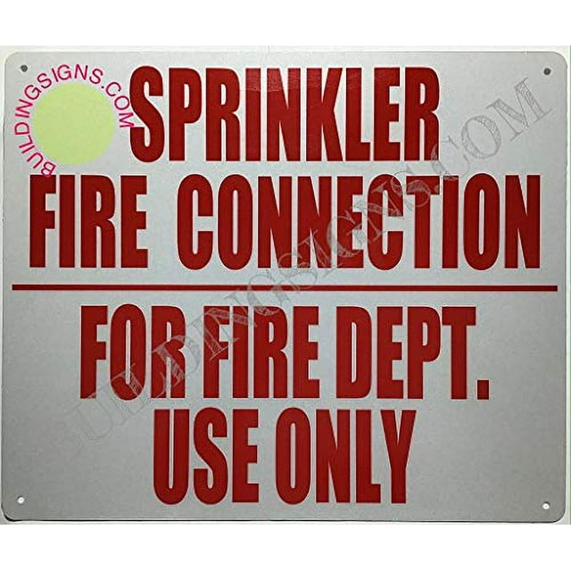 Sprinkler FIRE Connection for FIRE DEPT USE ONLY Sign (Reflective ...