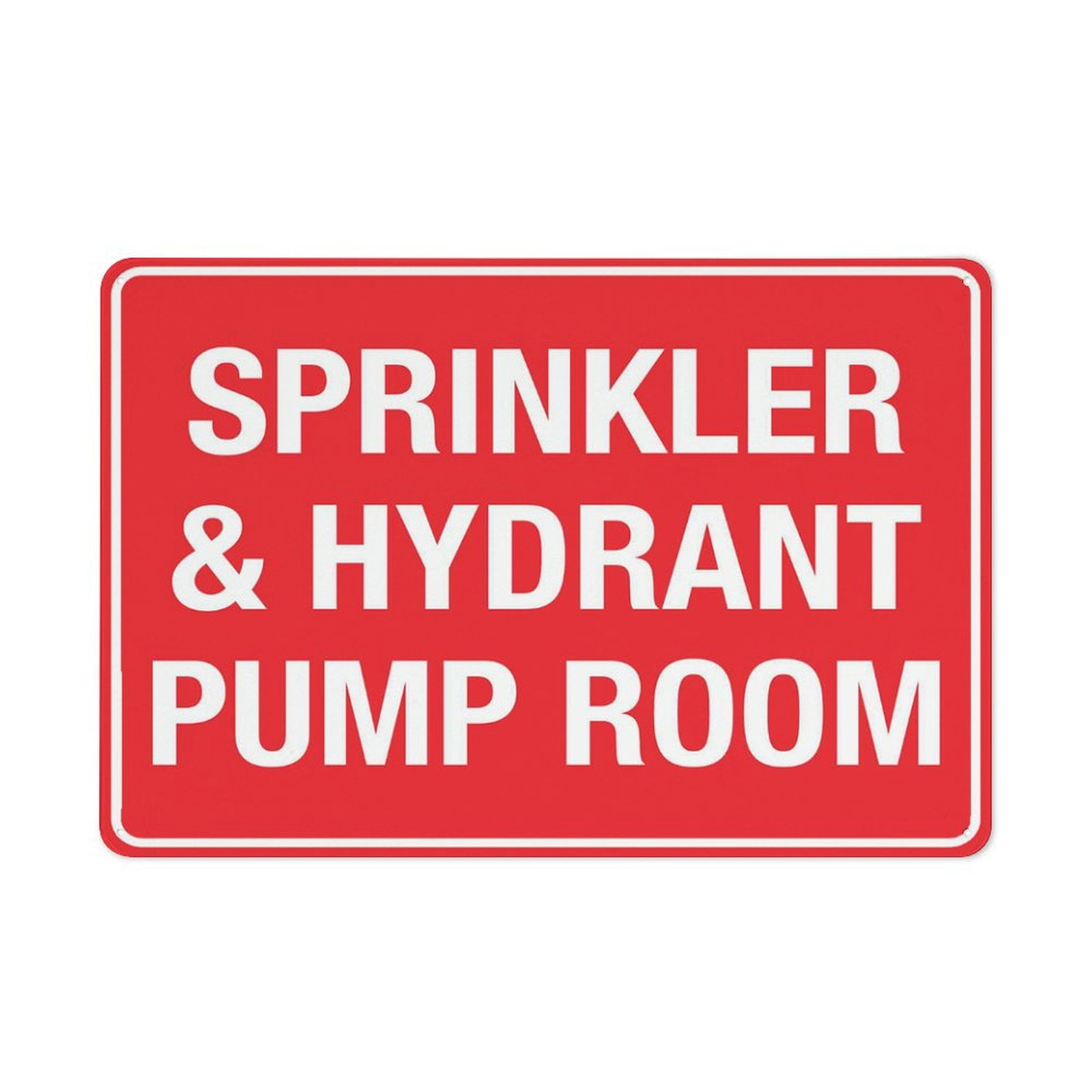 Sprinkler & Hydrant Pump Room Sign 8X12 Inch Rust Free Aluminum Easy To ...