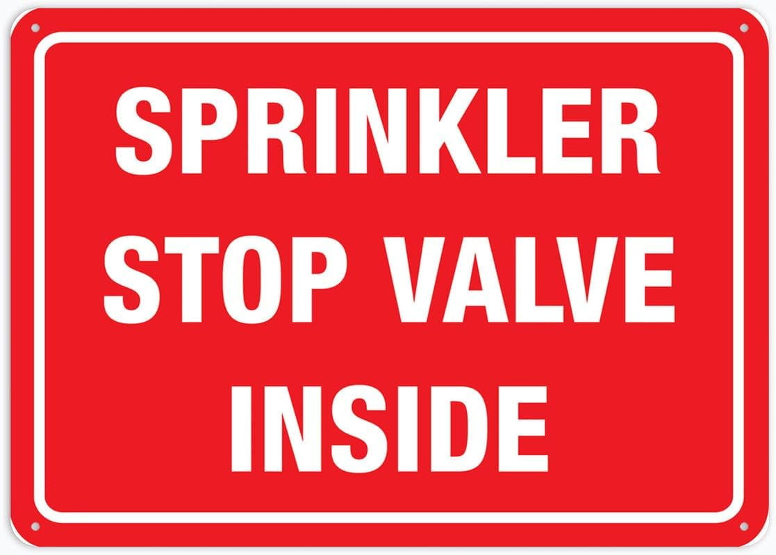 Sprinkler Stop Valve Inside 8X12 in Metal Signs Aluminum Sign Pre ...