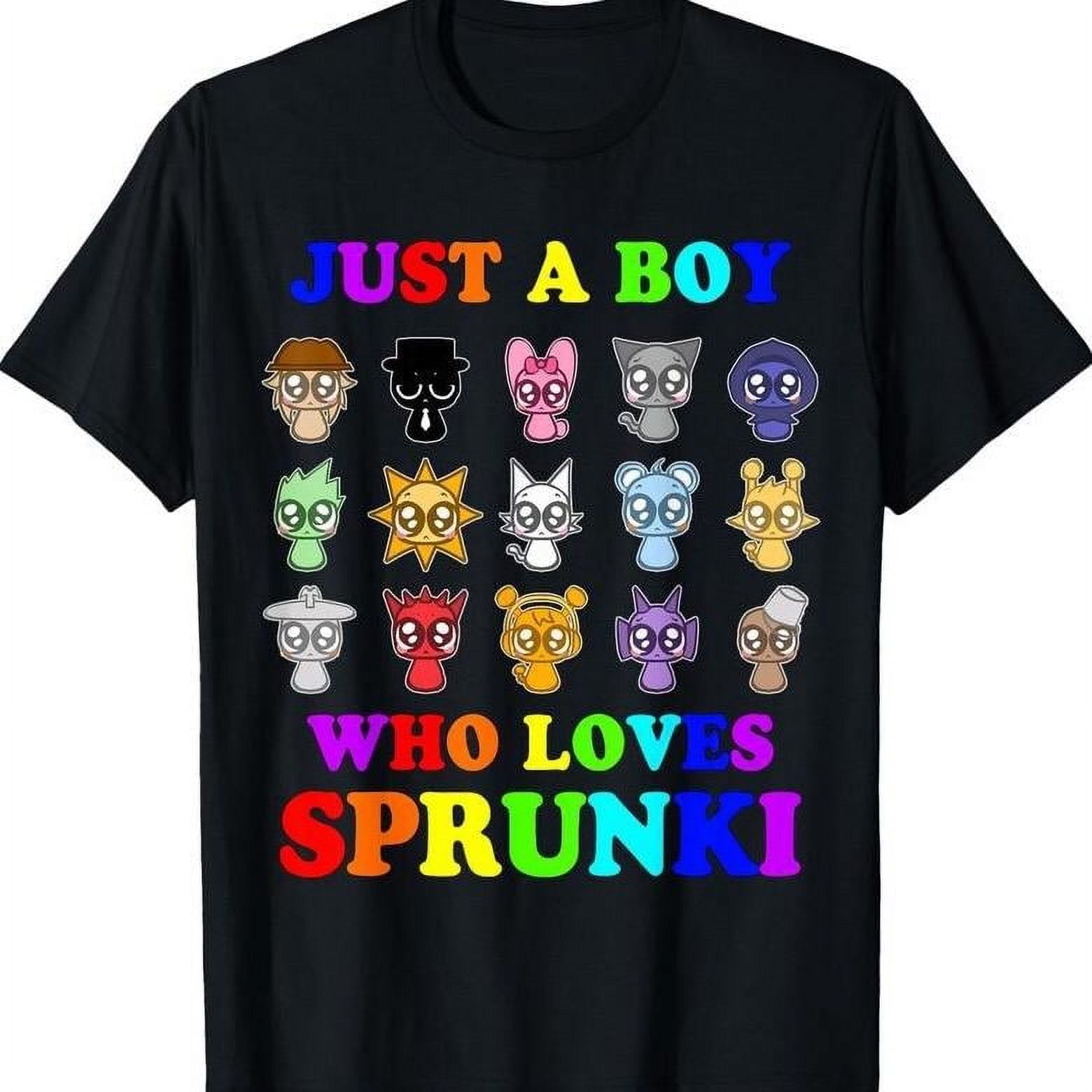 Sprunki Boys Just A Boy Who Loves Sprunki Birthday Costume T Unisex ...
