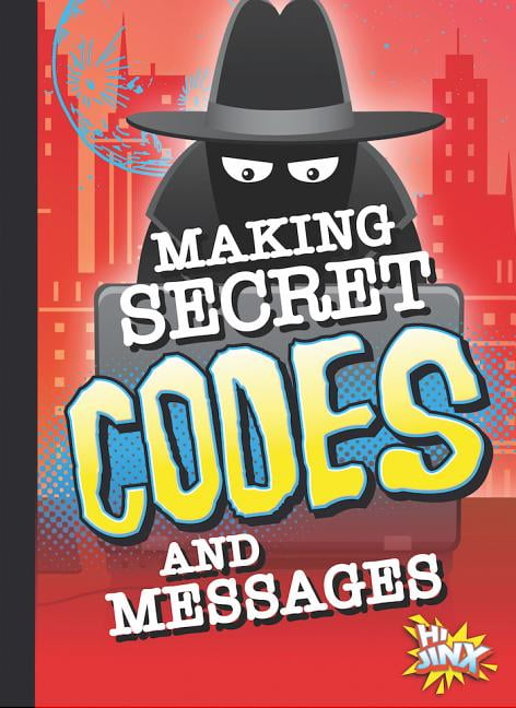 Spy Kid: Making Secret Codes and Messages (Paperback) - Walmart.com
