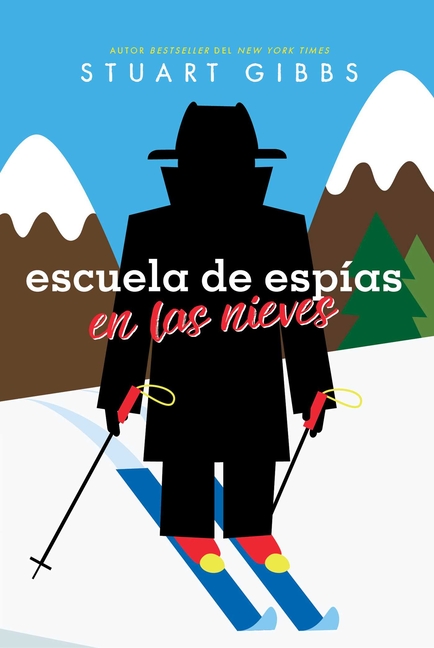 Spy School: Escuela de espías en las nieves (Spy Ski School) (Paperback ...