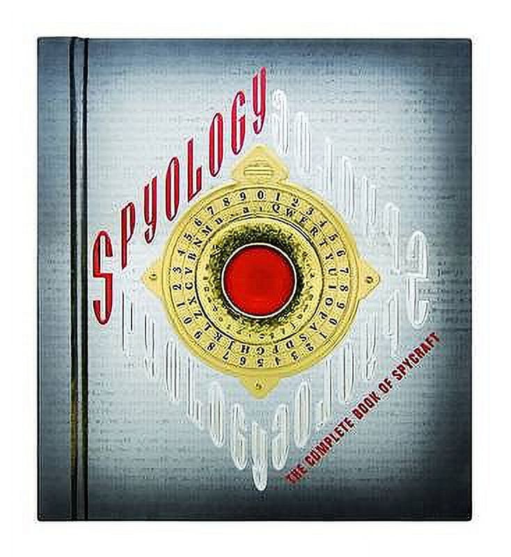Spyology : The Complete Book of Spycraft (Hardcover) - Walmart.com