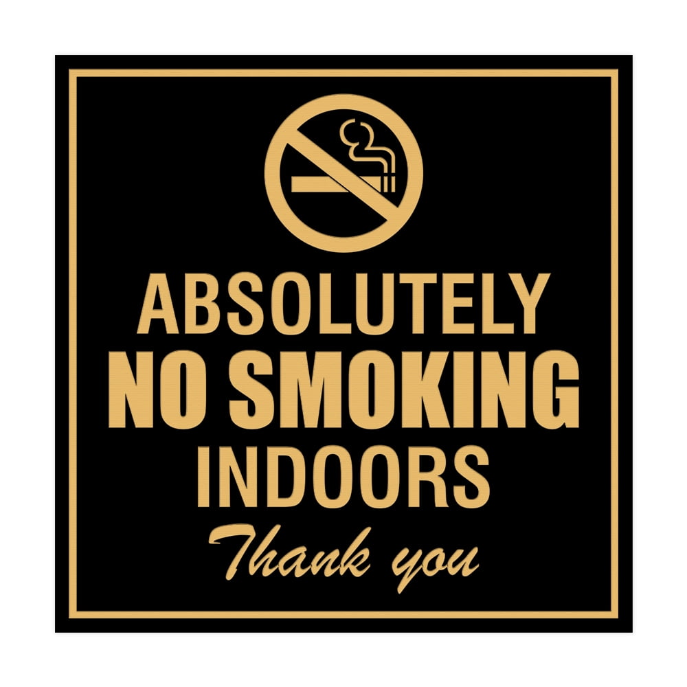 Square Absolutely No Indoor Smoking Thank You Sign(Black Gold) - Medium ...