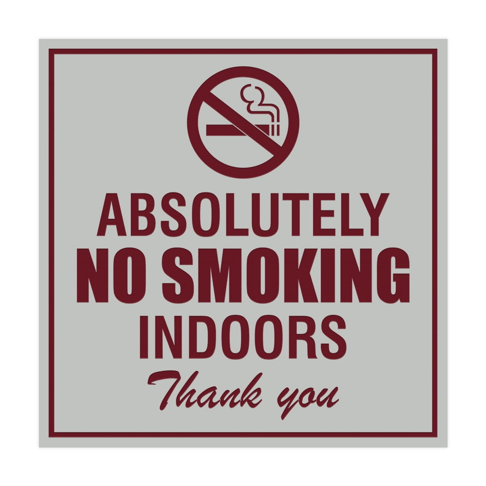 Square Absolutely No Indoor Smoking Thank You Sign(Light Grey ...