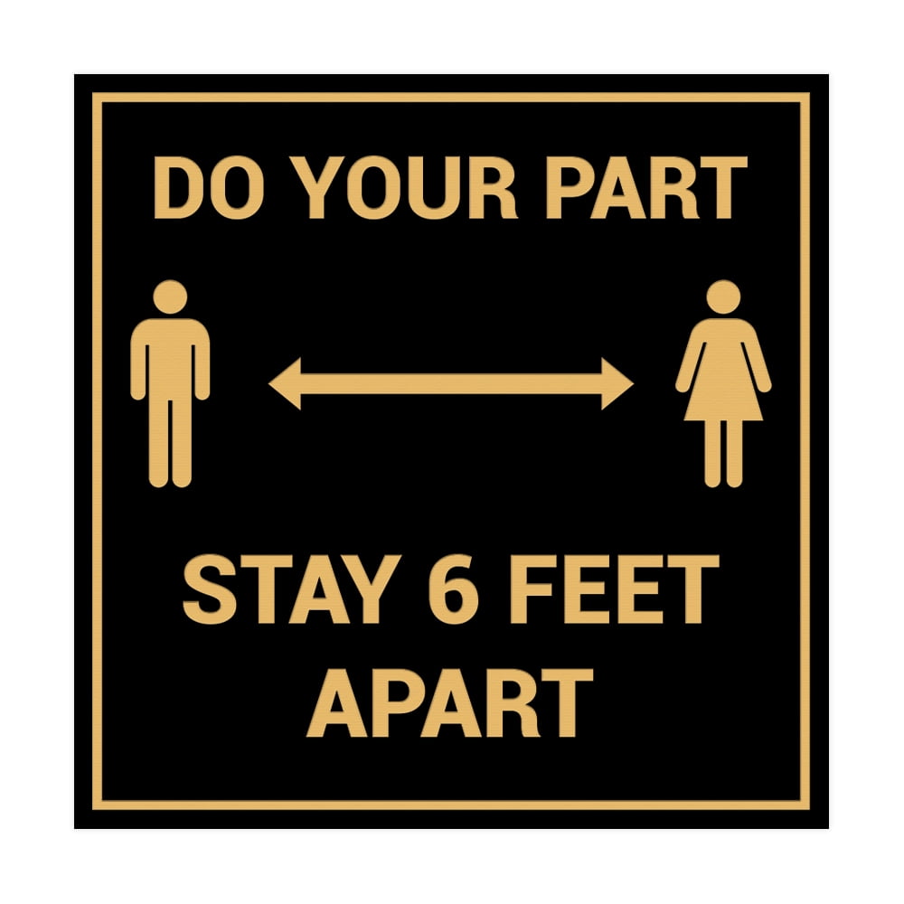 Square Do Your Part Stay 6 Feet Apart Sign (Black /Gold) - Small ...