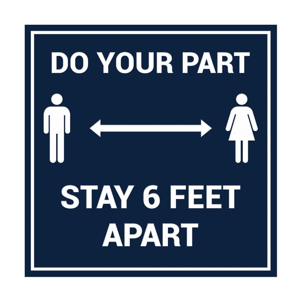 Square Do Your Part Stay 6 Feet Apart Sign (Navy Blue / White) - Large ...