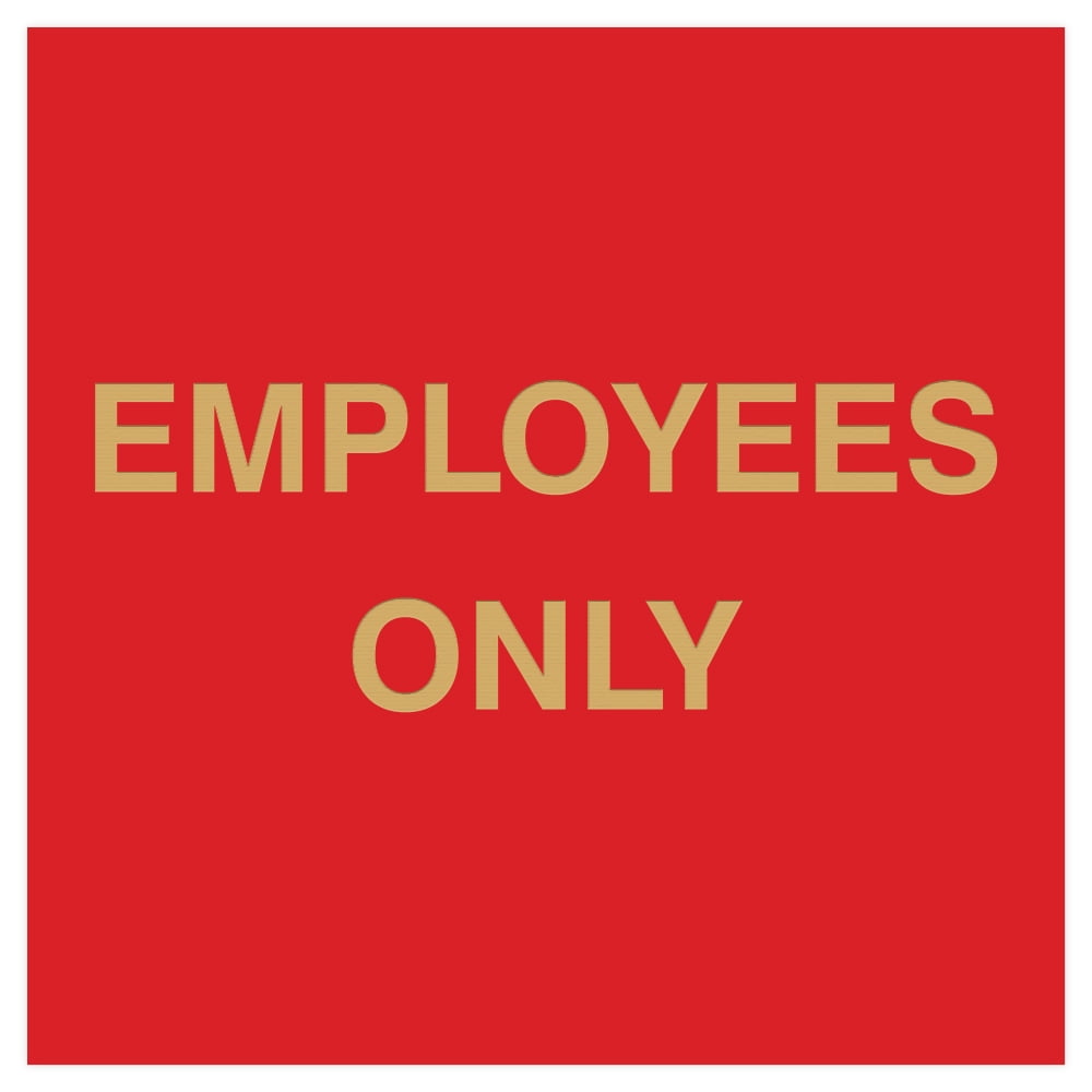 Square Employees Only Wall / Door Sign - Red / Gold (Large) - Walmart.com