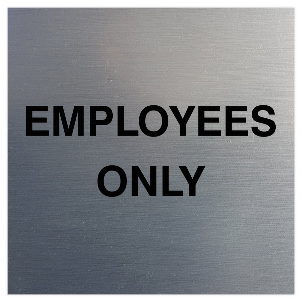 Square Employees Only Wall / Door Sign - Silver (Small) - Walmart.com