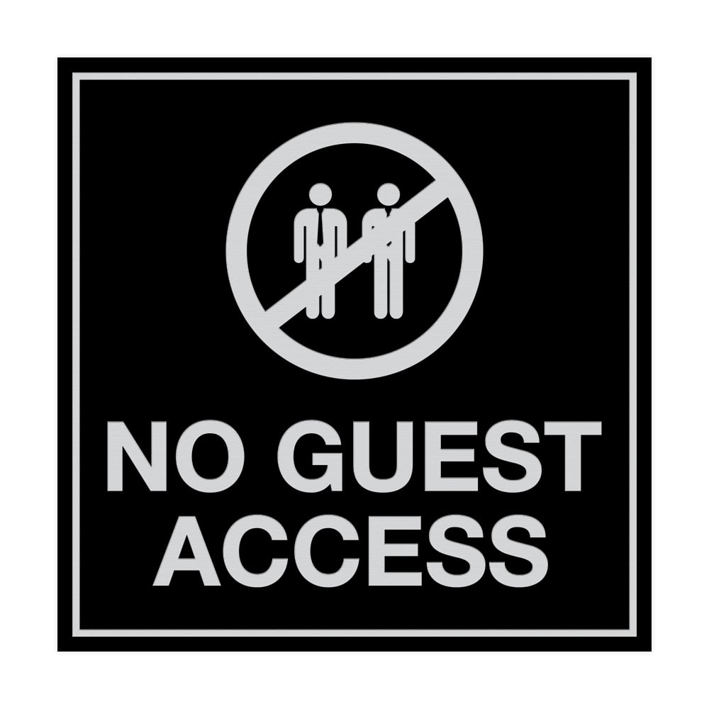 Square No Guest Access Sign (Black / Silver) - Large - Walmart.com
