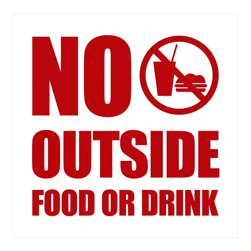 Square No Outside Food or Drink Sign -White /Red (Large) - Walmart.com