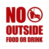 Square No Outside Food or Drink Sign -White /Red (Large) - Walmart.com
