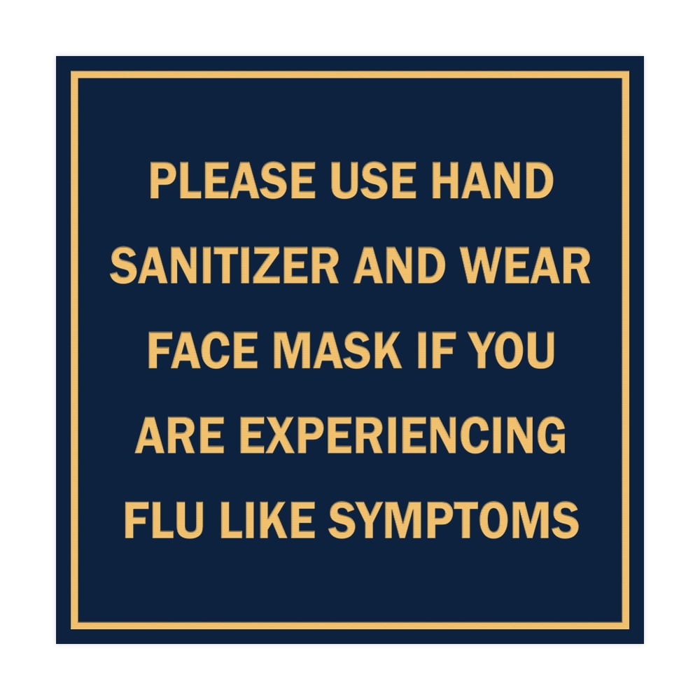Square Please Use Hand Sanitizer and Wear Face Mask If You Are ...