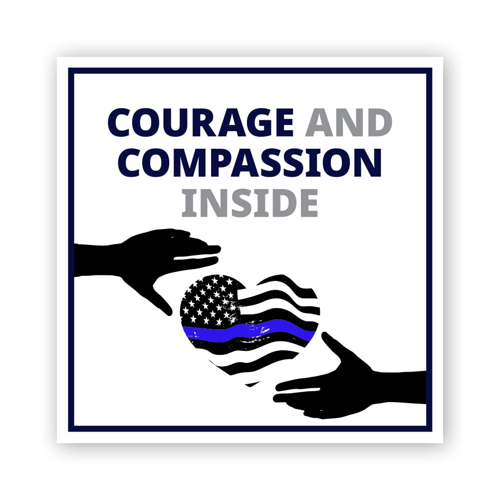 Square Plus Courage and Compassion Inside Wall or Door Sign | Police ...