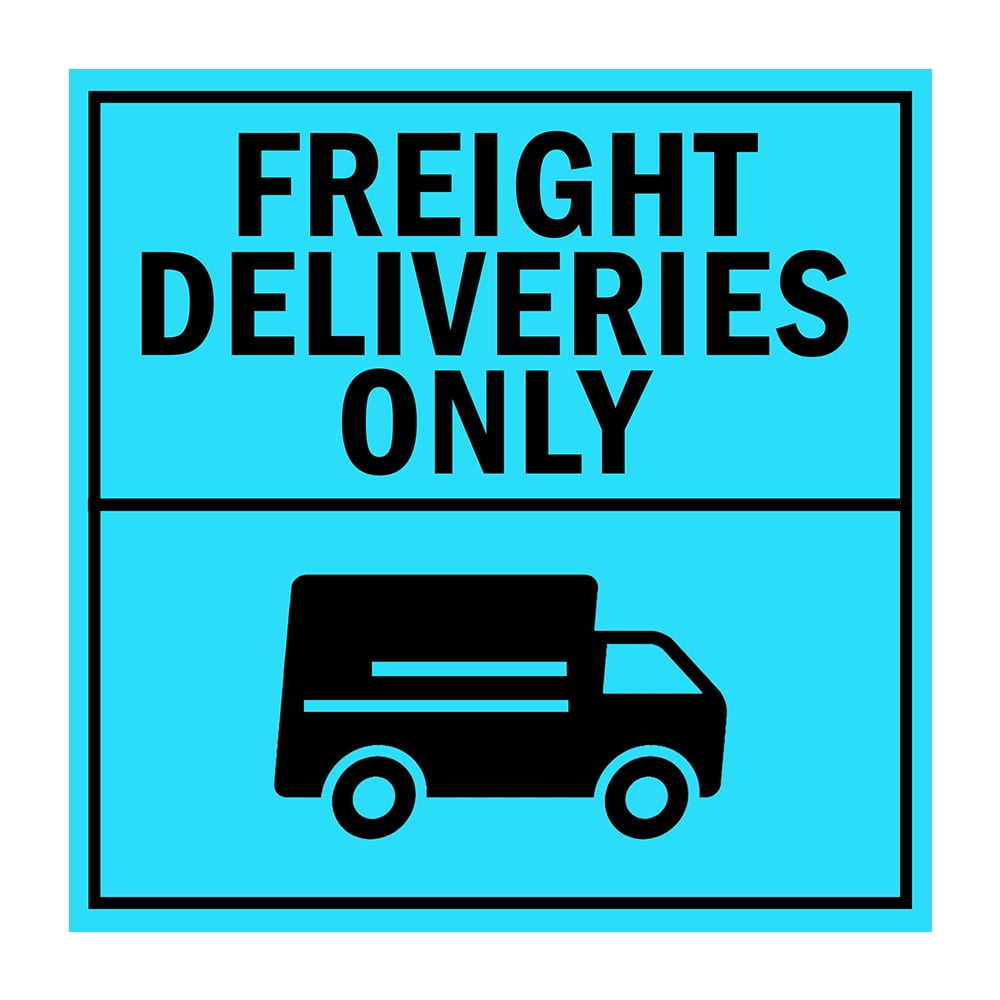 Square Plus Freight Deliveries Only Wall or Door Sign | Health & Safety ...
