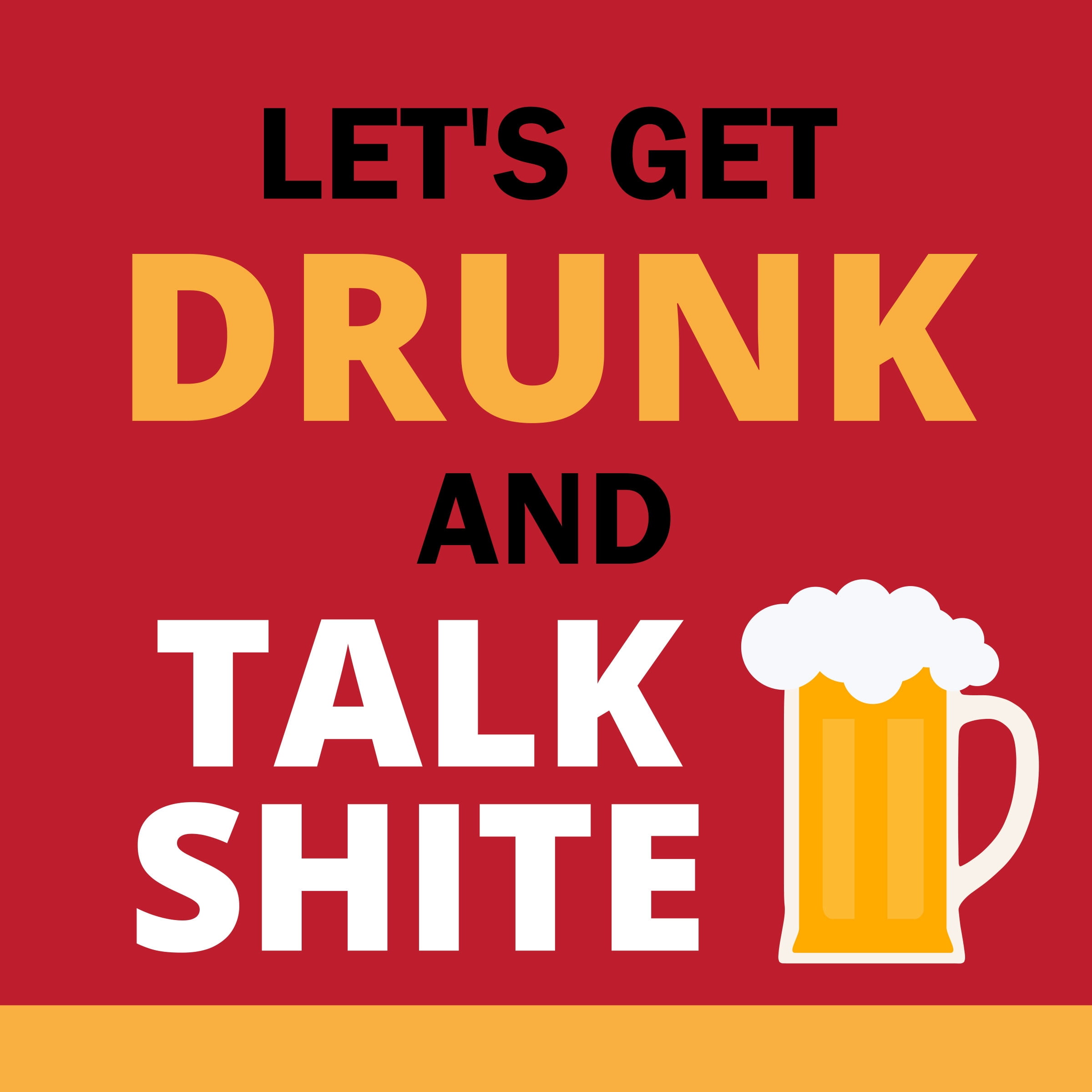 Square Plus Let's Get Drunk And Talk Shite Wall or Door Sign | Easy Installation | Funny Home ...