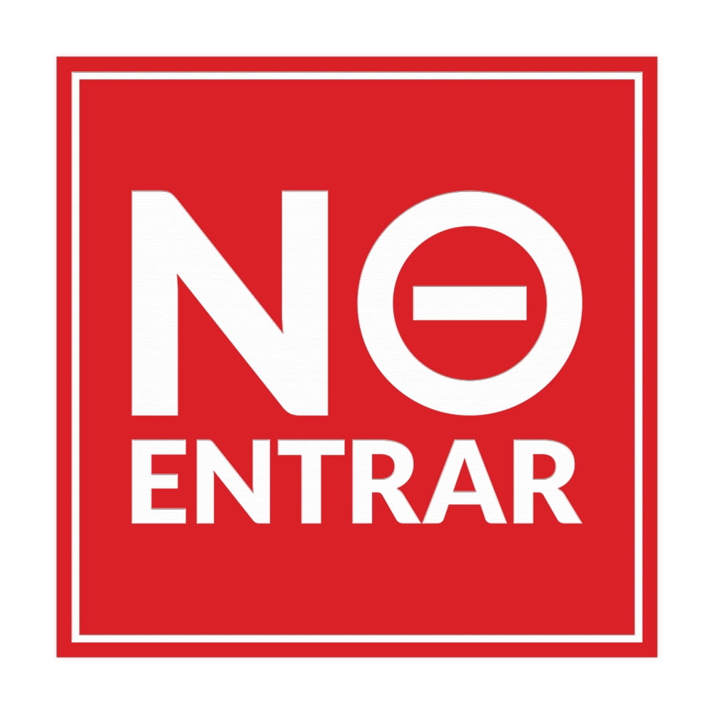 Square Plus No Entrar Wall or Door Sign | Spanish | Home Office ...