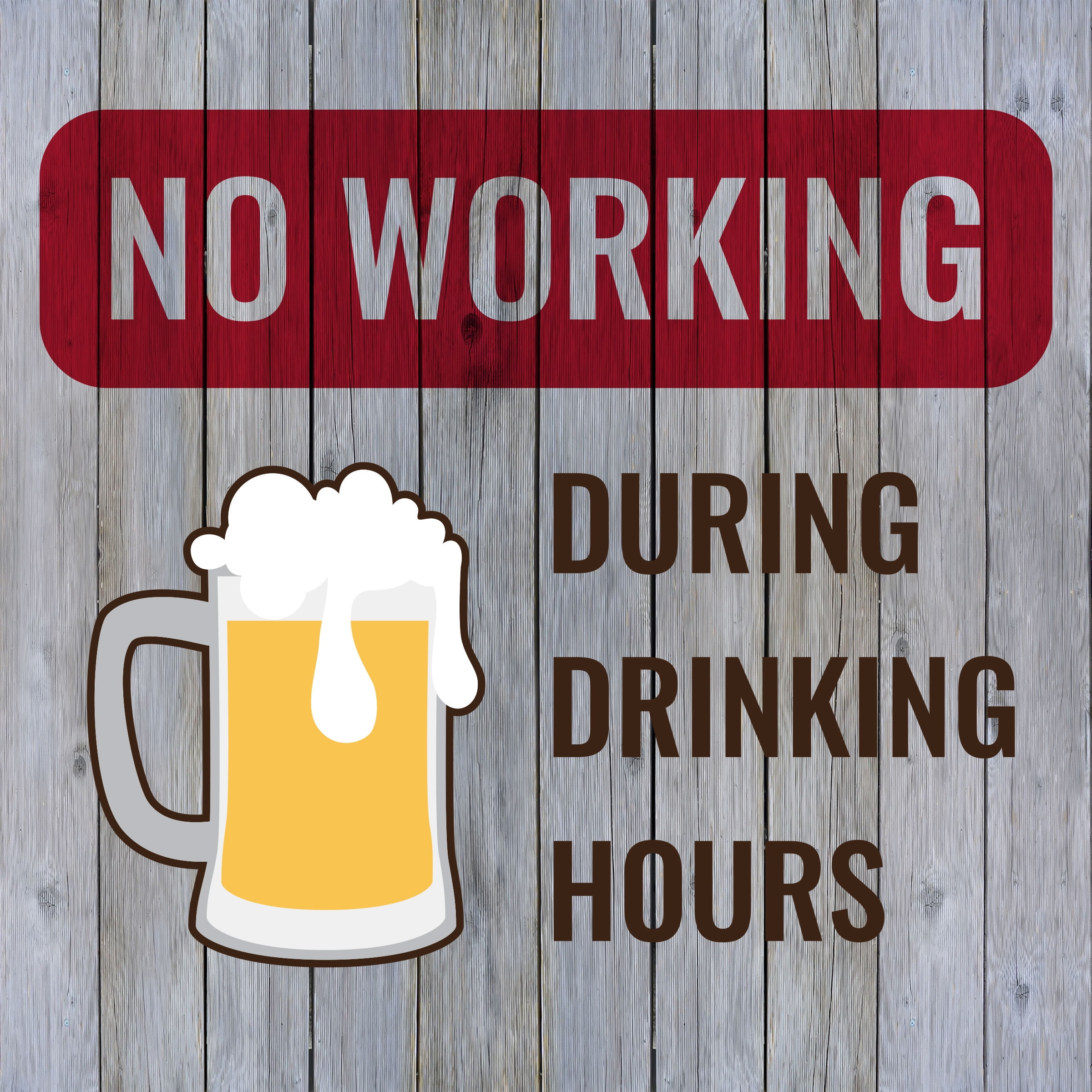 Square Plus No Working During Drinking Hours Wall or Door Sign | Easy ...
