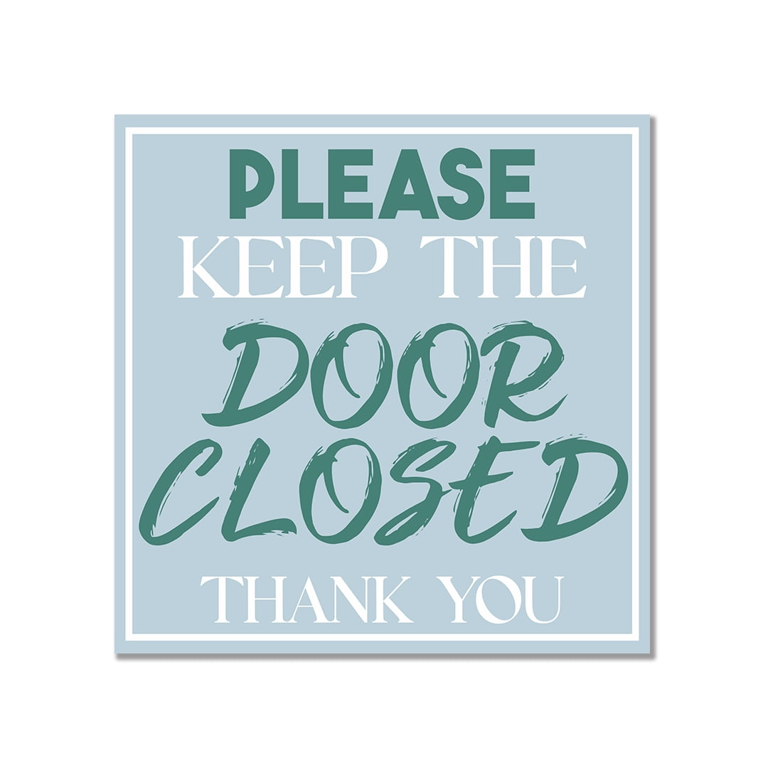 Square Plus Please Keep The Door Closed Thank You Wall or Door Sign ...