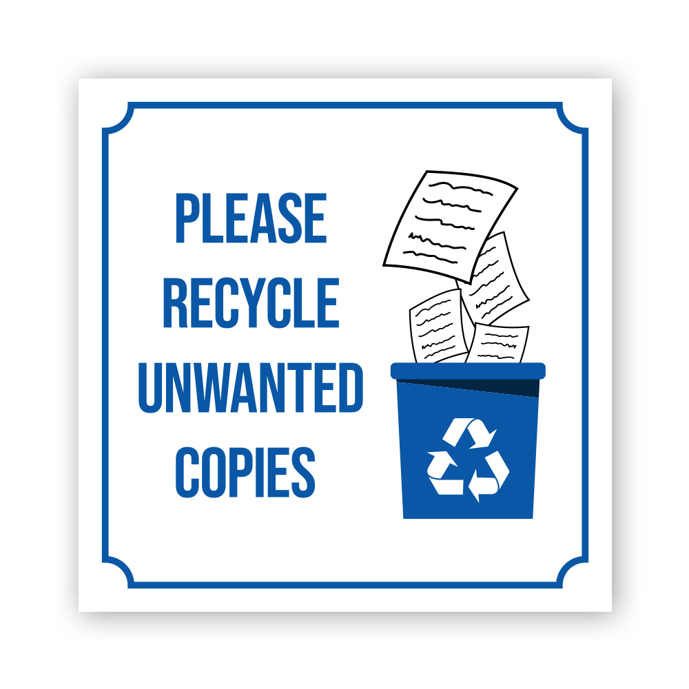 Square Plus Please Recycle Unwanted Copies Door or Wall Sign ...