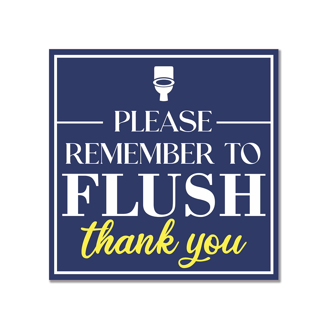 Square Plus Please Remember To Flush Thank You Wall or Door Sign ...