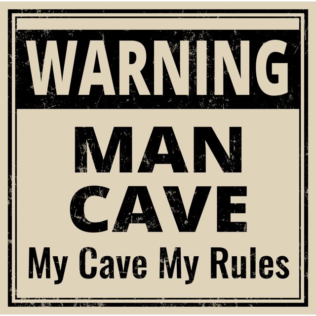 Square Plus Warning Man Cave My Cave My Rules Wall or Door Sign | Easy ...