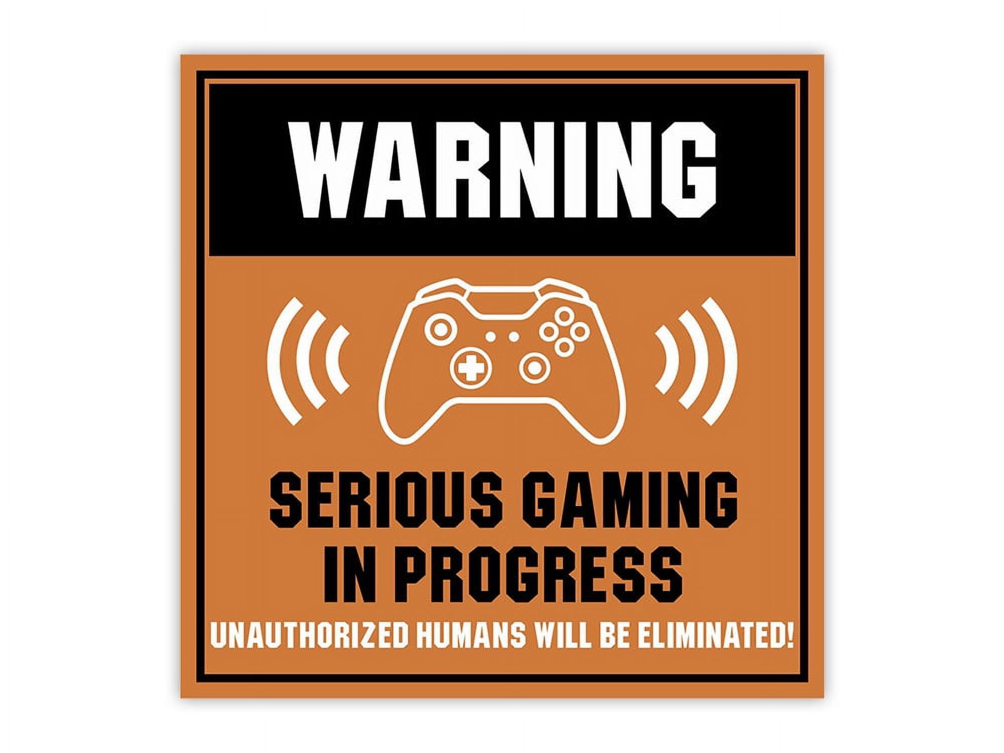 Square Plus Warning Serious Gaming In Progress Unauthorized Humans Will ...
