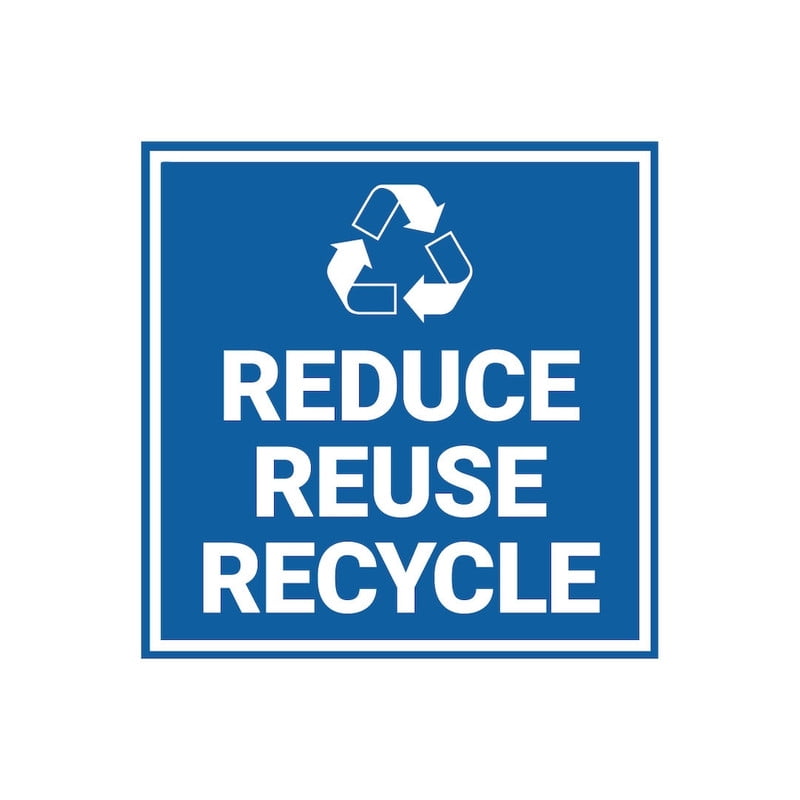Square Reduce Reuse Recycle Sign For House Door Office Business Yard ...