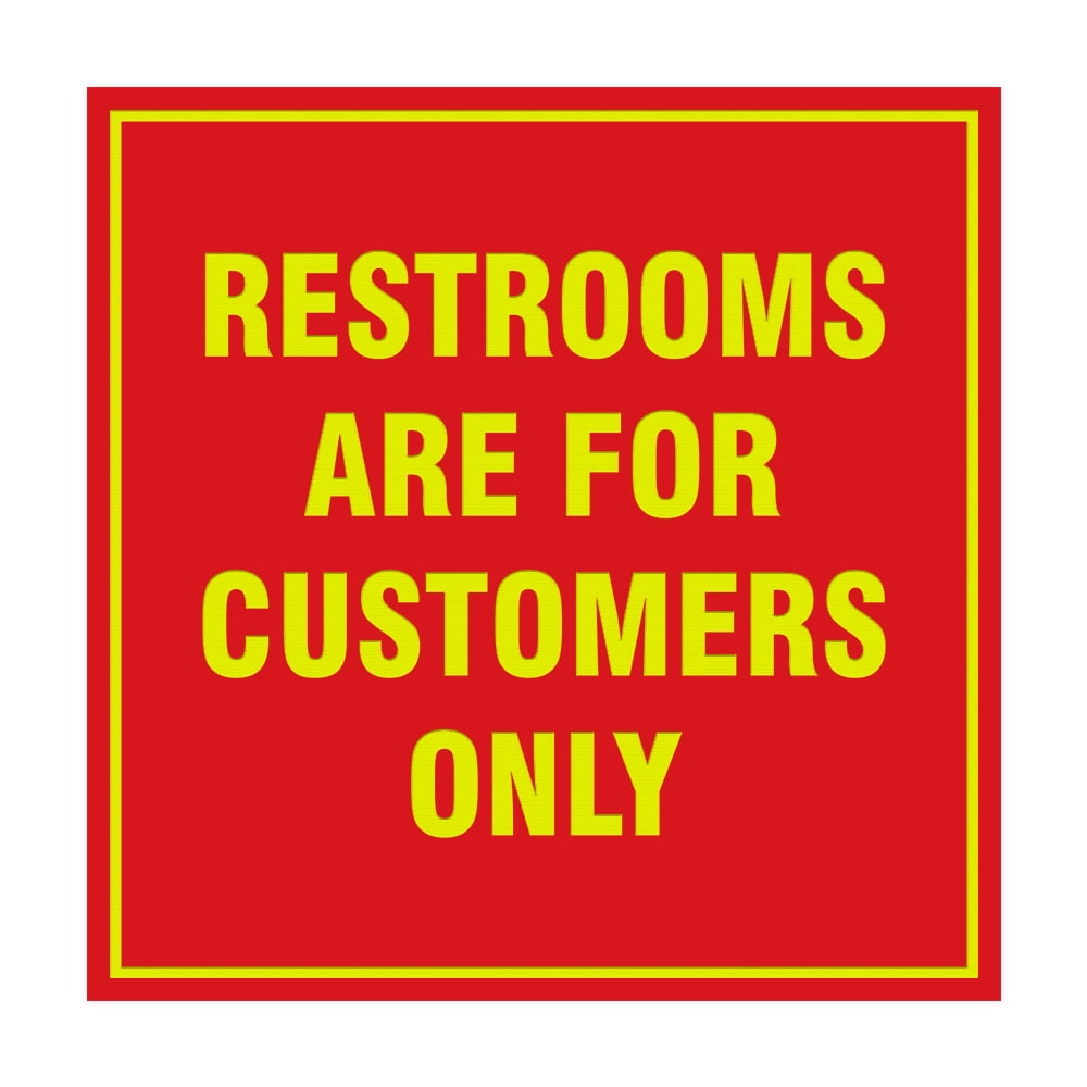Square Restrooms Are For Customers Only Sign (Red/Yellow) - Medium ...