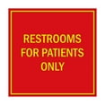 Square Restrooms For Patients Only Sign (Red/Yellow) - Medium - Walmart.com