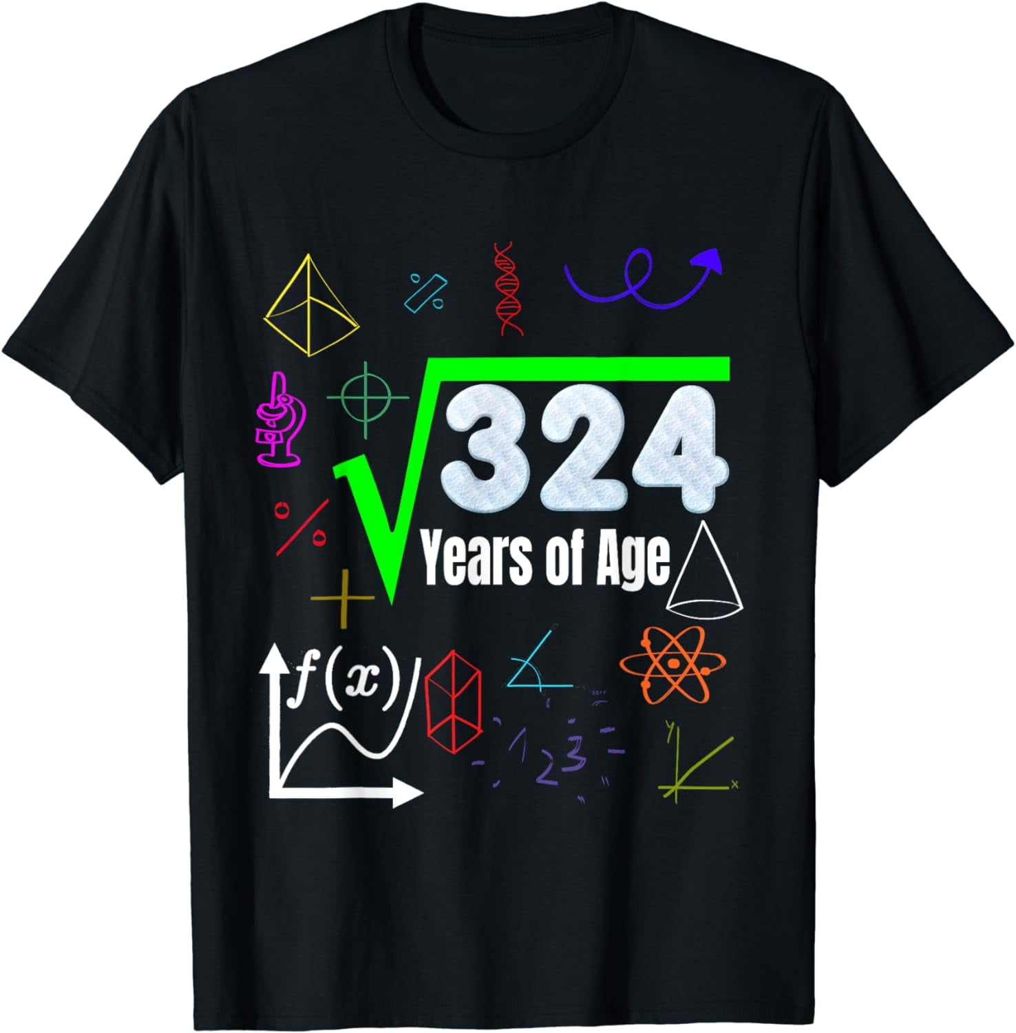 Square Root 324 Math Science 18th Birthday 18 Years Boy Girl T-Shirt ...