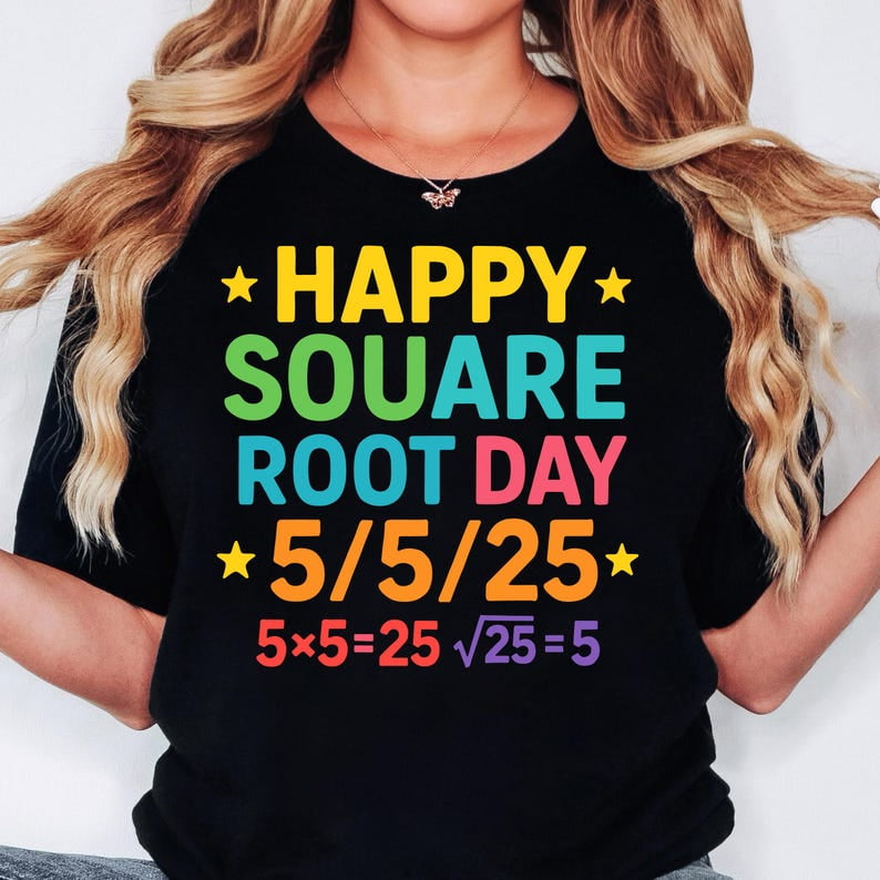 Square Root Day tshirt 2025 Shirt, Square Root Day 2025 Shirt ...