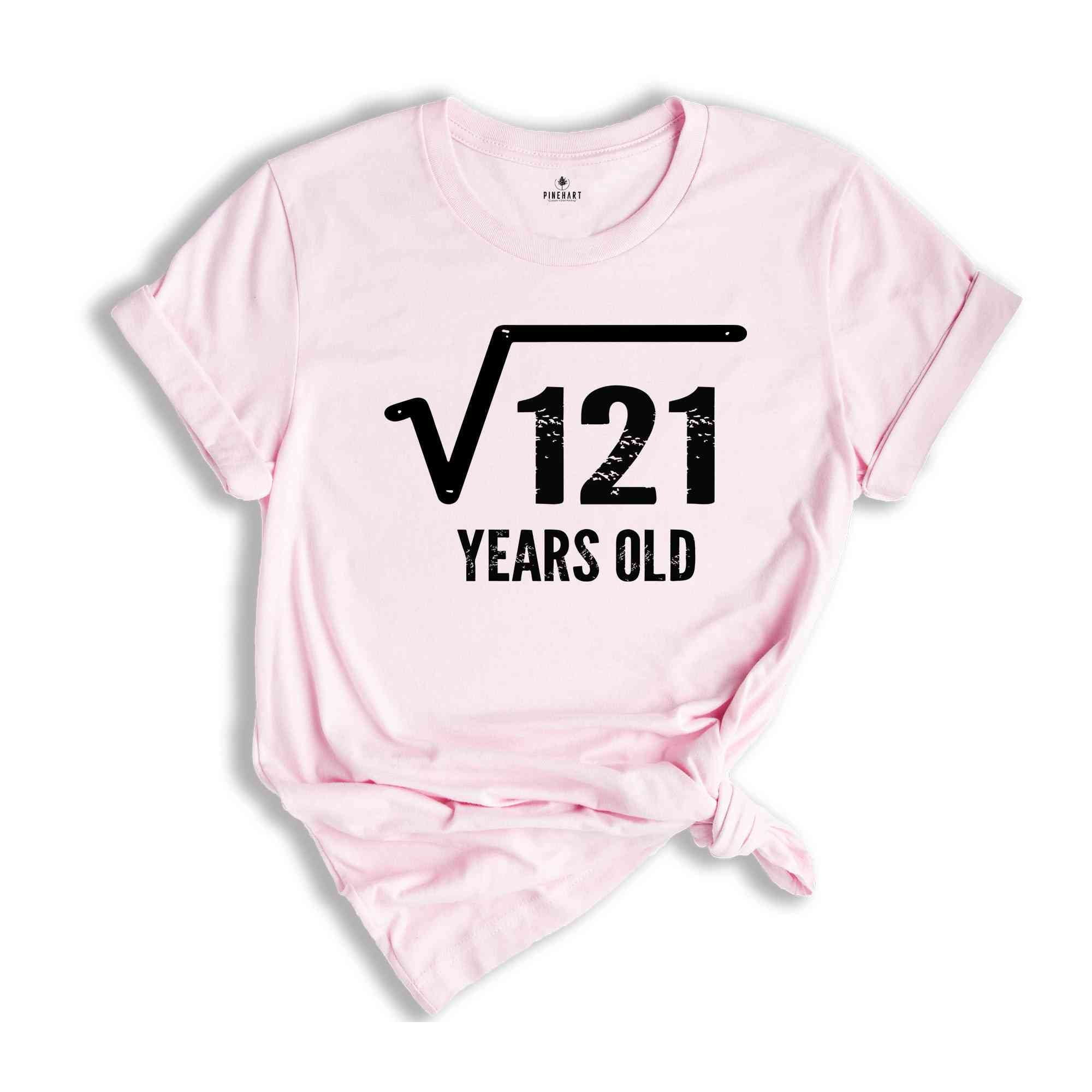 Square Root Of 121 Years Old Shirt, 11th Birthday Shirt, Born In 2013 ...