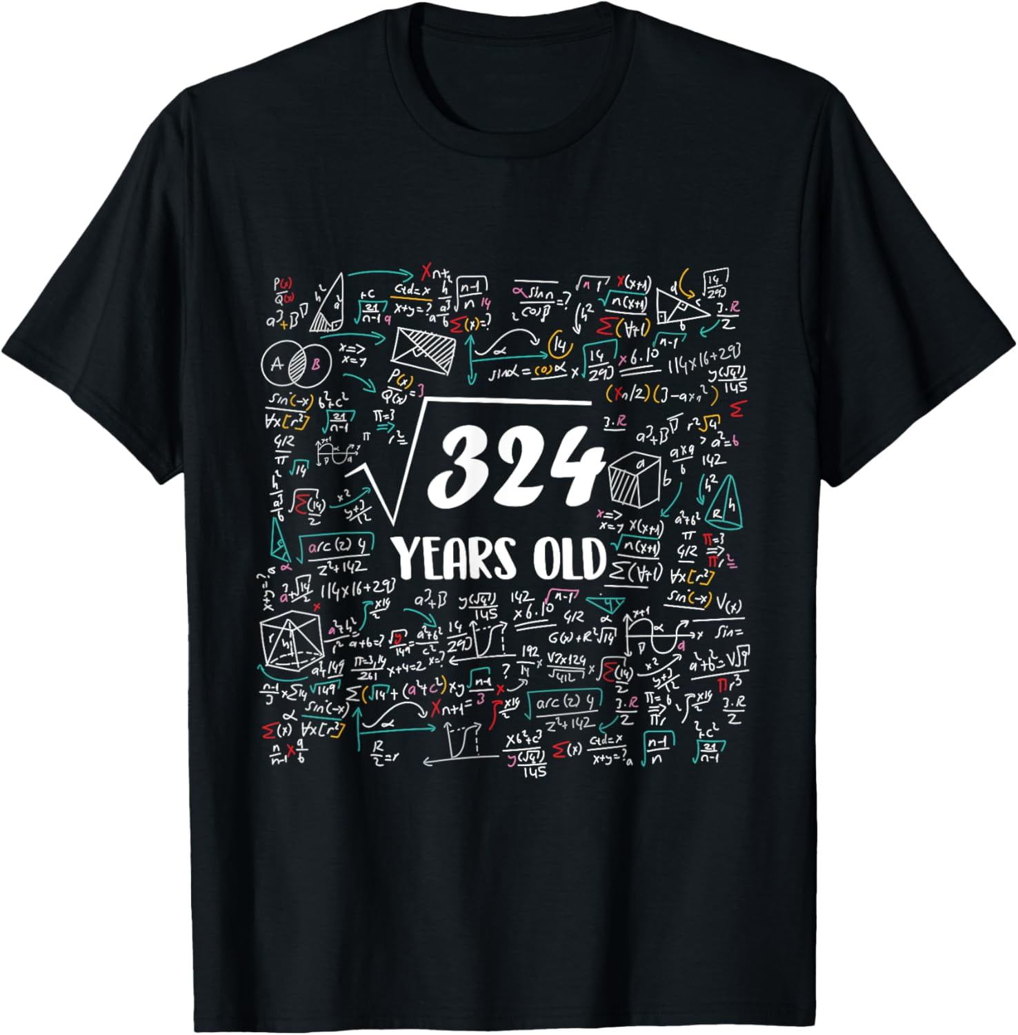 Square Root Of 324 Bday Math 18th Birthday 18 Years Old T-Shirt ...