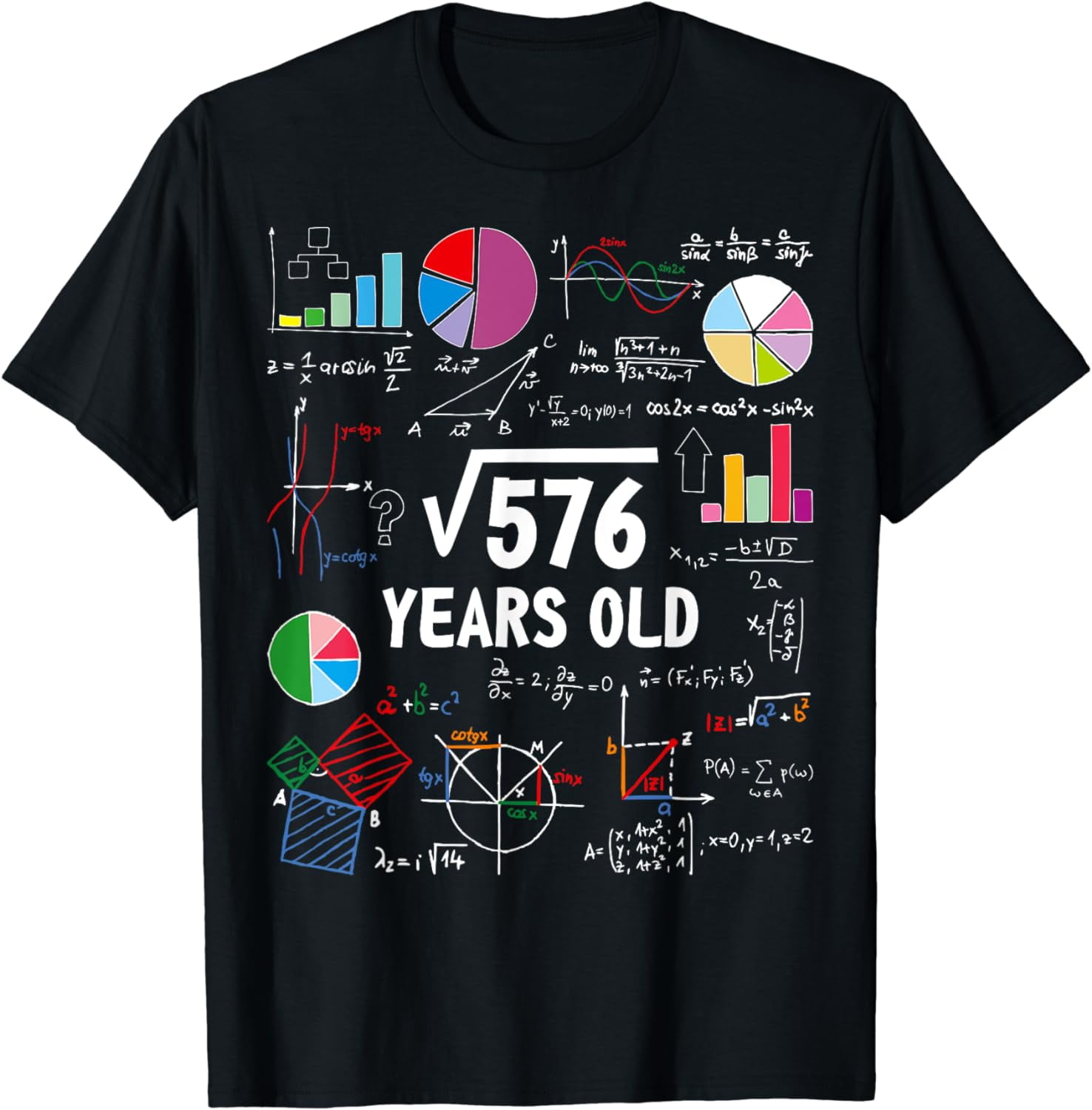 Square Root Of 576 24th Birthday 24 Year Old Funny Math Nerd T-Shirt ...