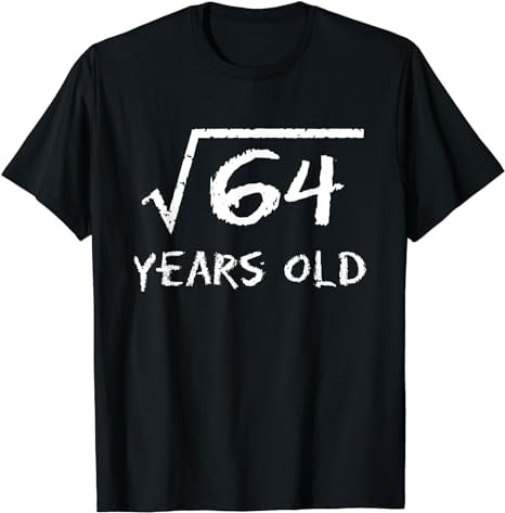 Square Root of 64 8th Birthday 8 Years Old Math Funny T-Shirt - Walmart.com