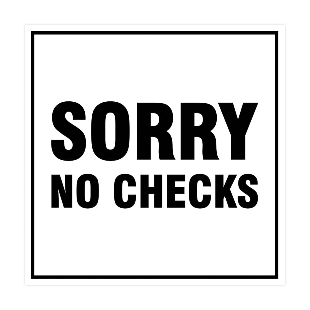 Square Sorry No Checks Sign (White) - Medium - Walmart Business Supplies