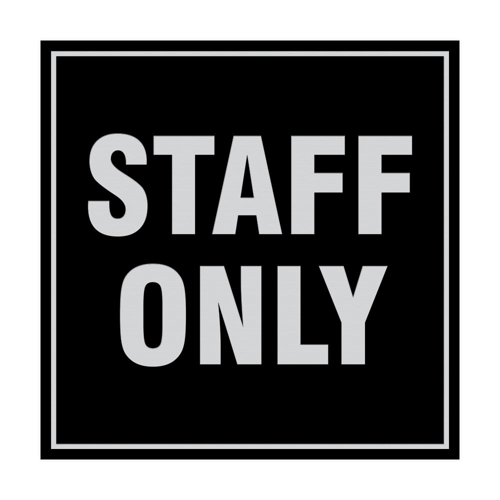 Square Staff Only Sign (Black / Silver) - Large - Walmart.com