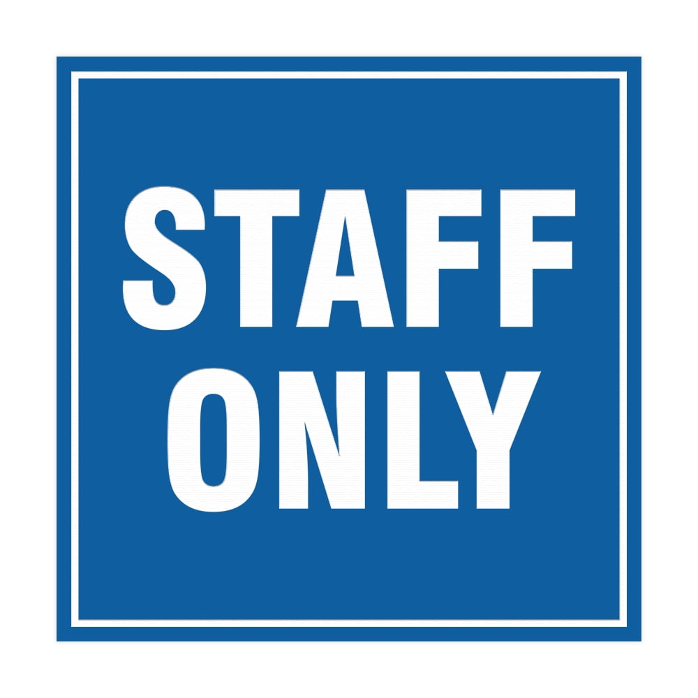 Square Staff Only Sign (Blue) - Small - Walmart.com