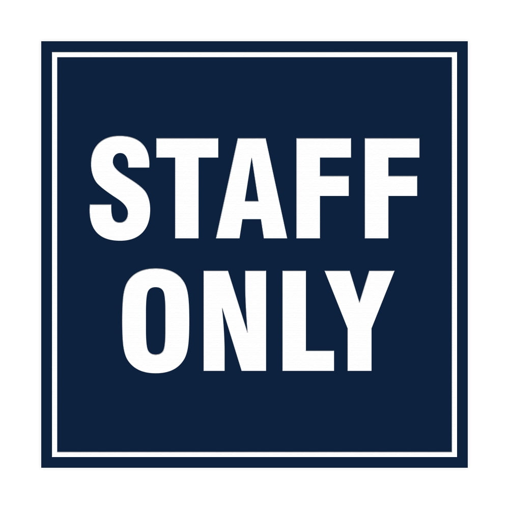 Square Staff Only Sign (Navy Blue / White) - Small - Walmart.com