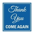 Square Thank You Come Again Sign (Blue) - Medium - Walmart.com
