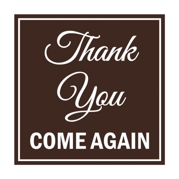 Square Thank You Come Again Sign (Dark Brown) - Large - Walmart.com