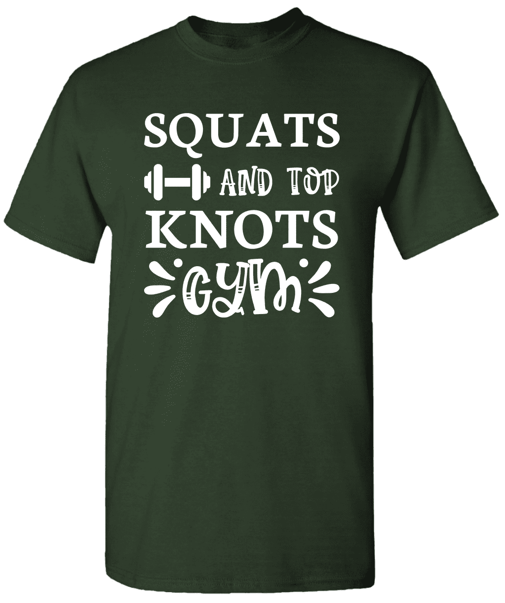 Squats And Top Knots Gym - Workout Shirt Graphic Fitness T-Shirt Gym ...