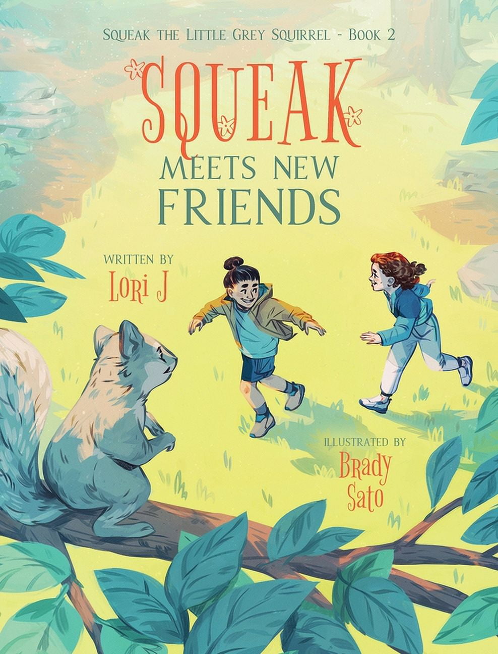 Squeak the Little Grey Squirrel: Squeak Meets New Friends (Hardcover ...