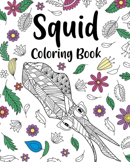Squid Coloring Book: Floral Mandala Coloring Pages, Stress Relief ...