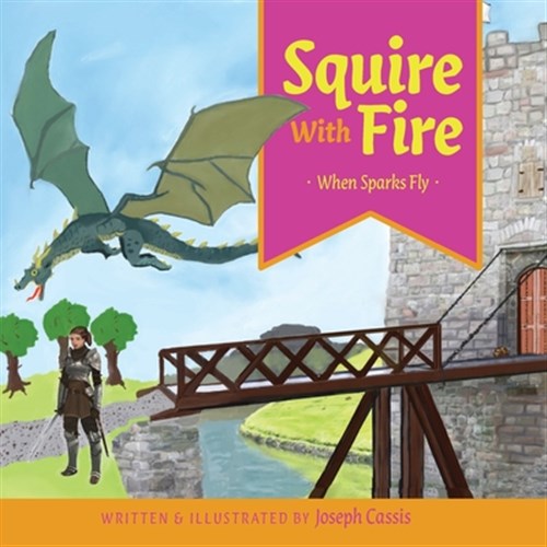 Squire With Fire: When Sparks Fly - Walmart.com
