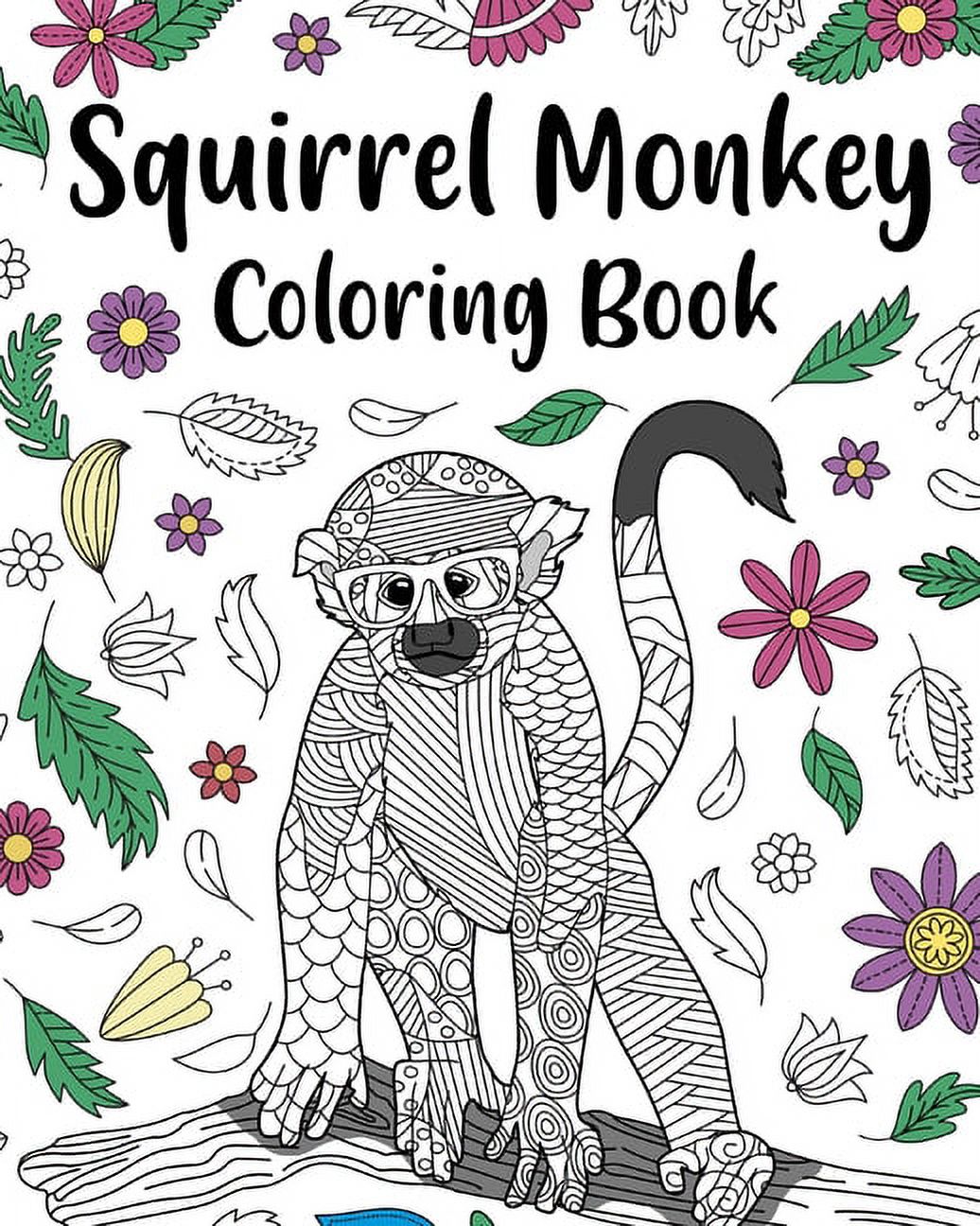 Squirrel Monkey Coloring Book: Funny Quotes and Freestyle Drawing Pages ...