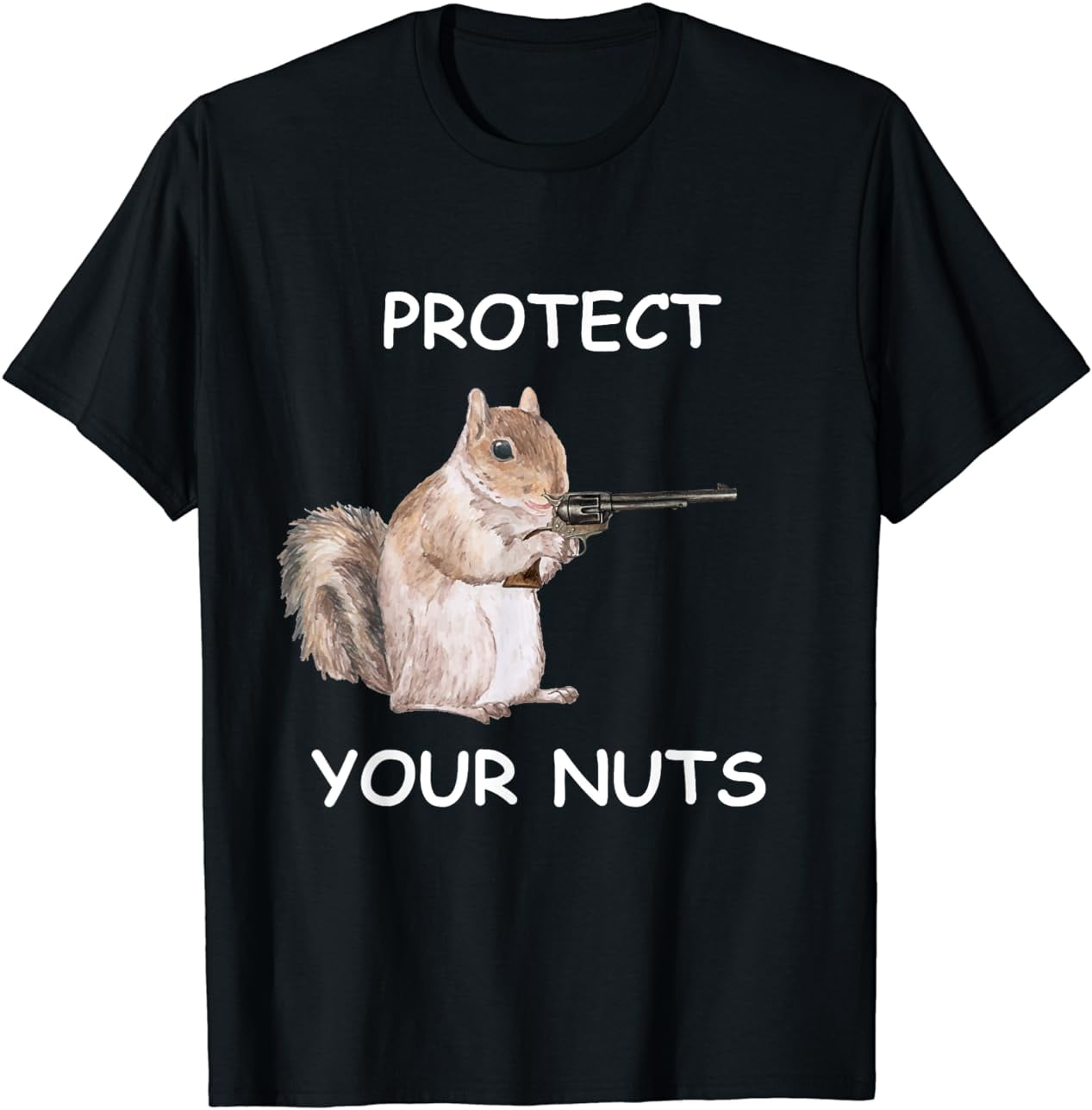 Squirrel Protect Your Nuts funny rude quote sayin T-Shirt - Walmart.com